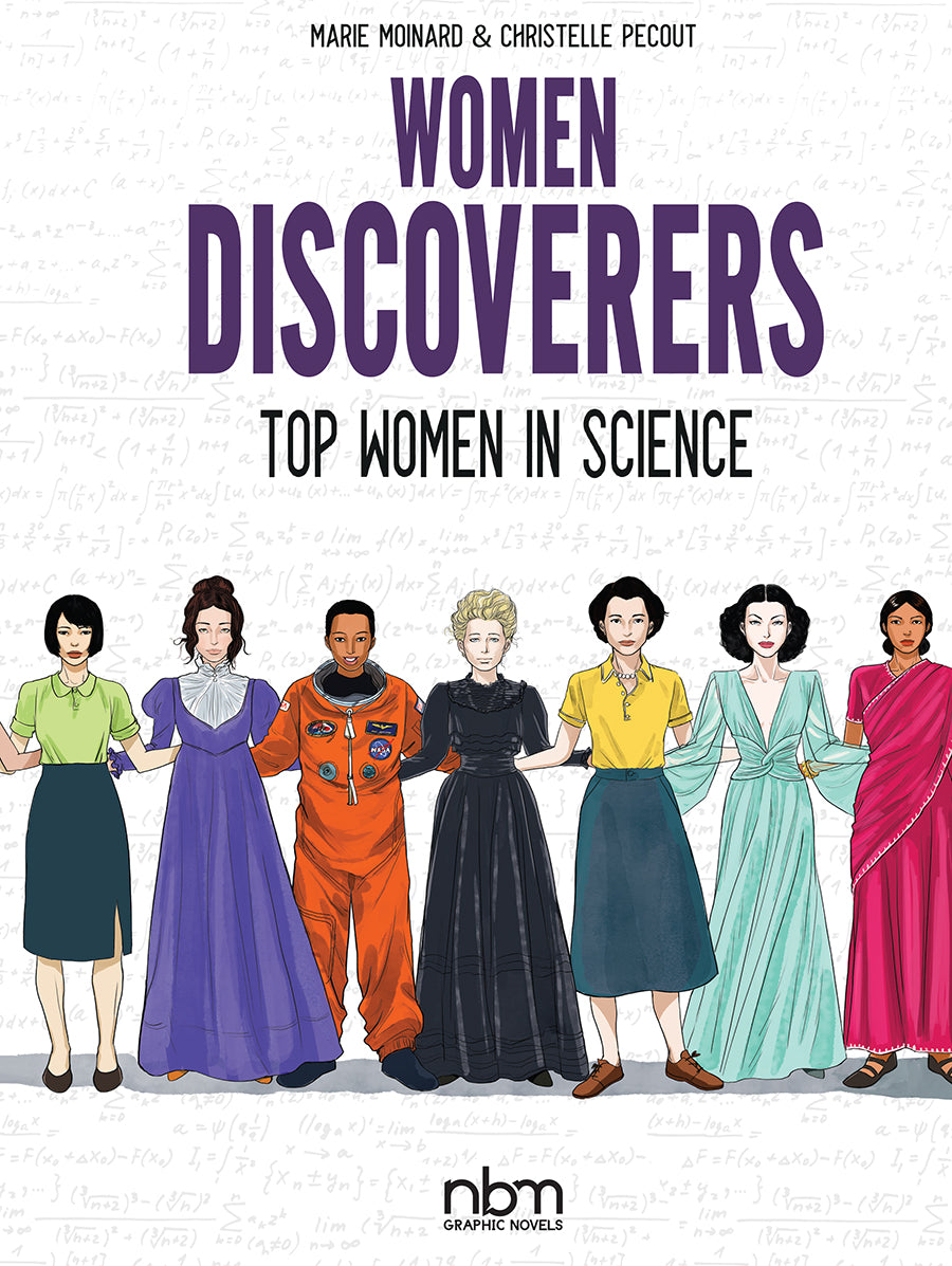 Women Discoverers: Top Women In Science – NBM Graphic Novels