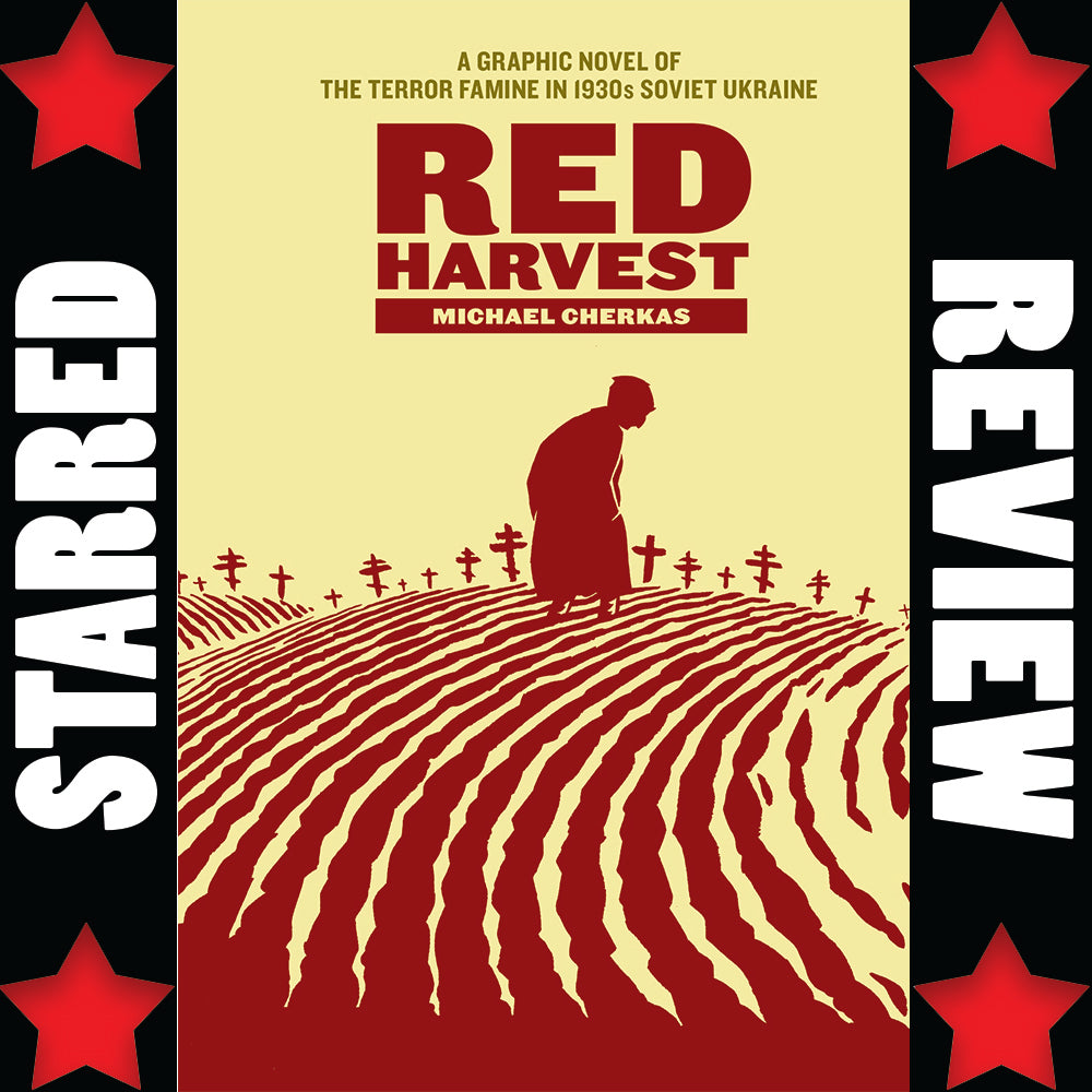Red Harvest gets starred review in Publishers Weekly! – NBM Graphic Novels