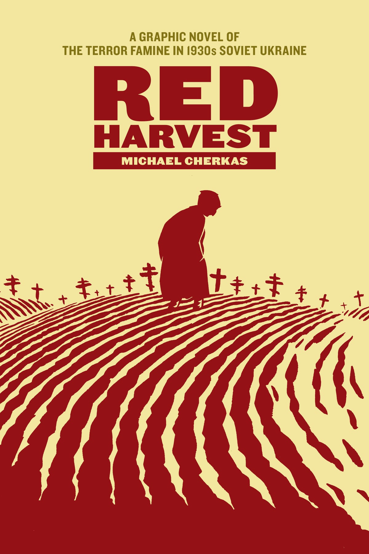 Red Harvest: The Holodomor Explained – NBM Graphic Novels